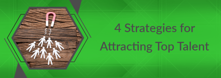 4 Strategies for Attracting Top Talent and Making Great Hires - SelectHub