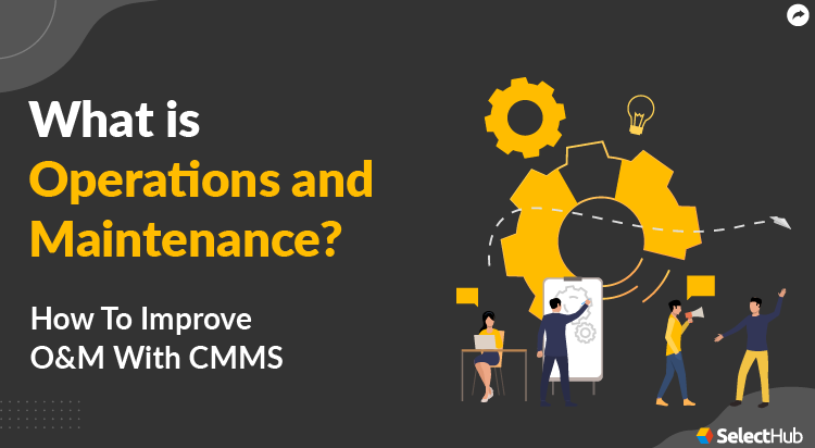What is Operations and Maintenance? 2025 Ultimate Guide
