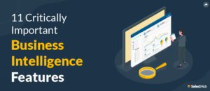 Top 11 Business Intelligence (BI) Features For 2025