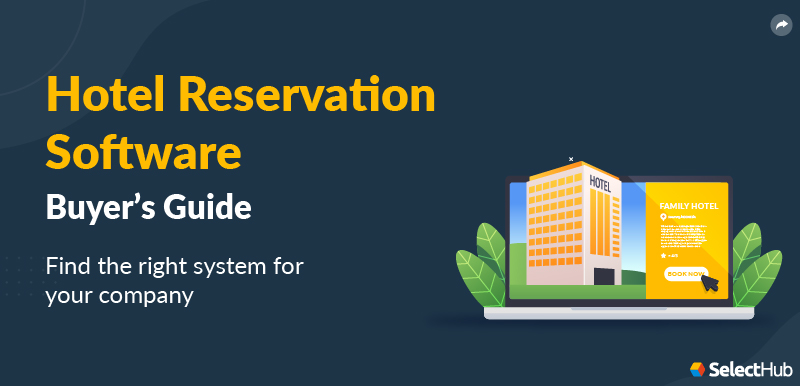 Best Hotel Reservation Software Comparison & Reviews 2023