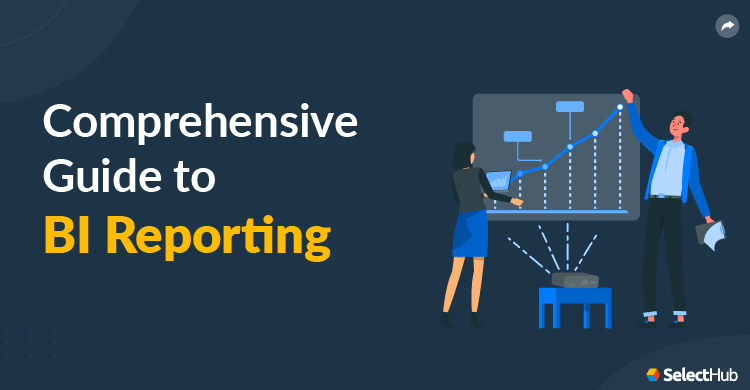 Business Intelligence Reporting