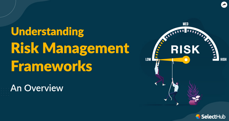 What Is A Risk Management Framework RMF 2023 Guide