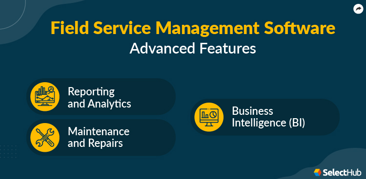 Key Field Service Management Software Features In 2022