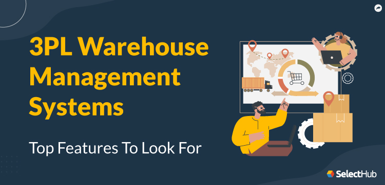 3PL Warehouse Management System | Leveraging For Success
