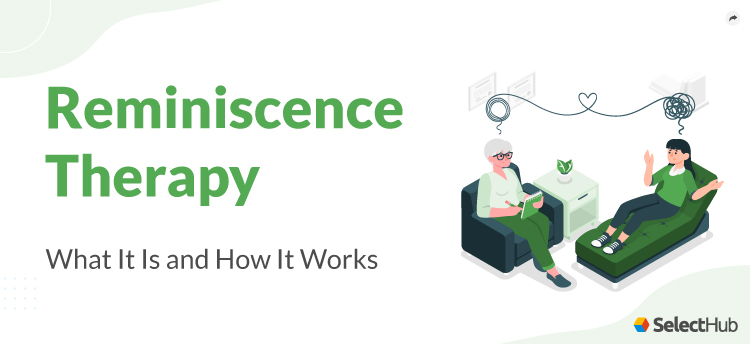 Reminiscence Therapy | 2025 Comprehensive Guide
