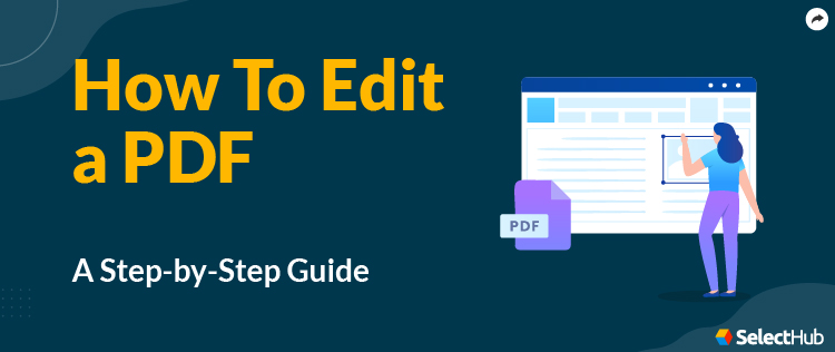 How to Edit a PDF | 2023 Ultimate Guide