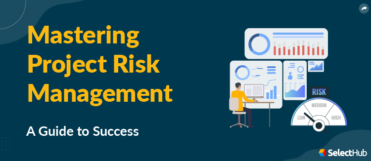 What Is Project Risk Management? 2025 Guide To Success