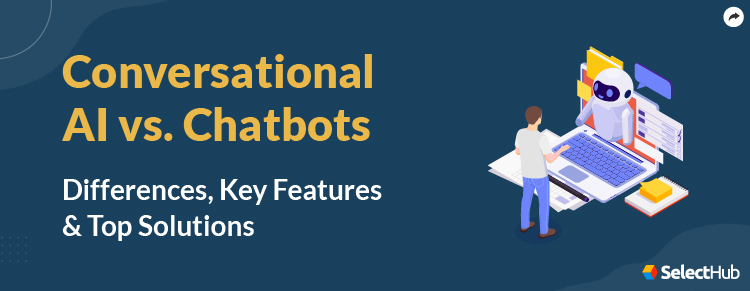 Conversational AI vs Chatbots - 2025 Comparison