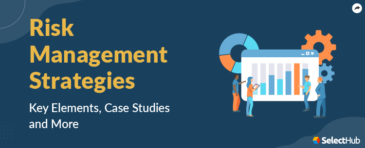 Risk Management Strategies - 2025 Comprehensive Guide