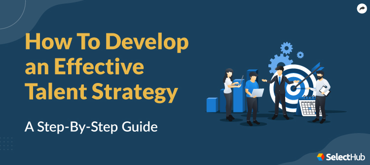 Talent Strategy - 2024 Comprehensive Guide