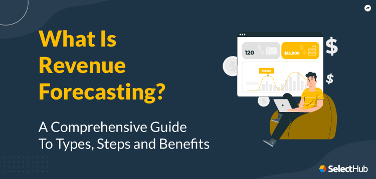 What Is Revenue Forecasting? 2024 Comprehensive Guide