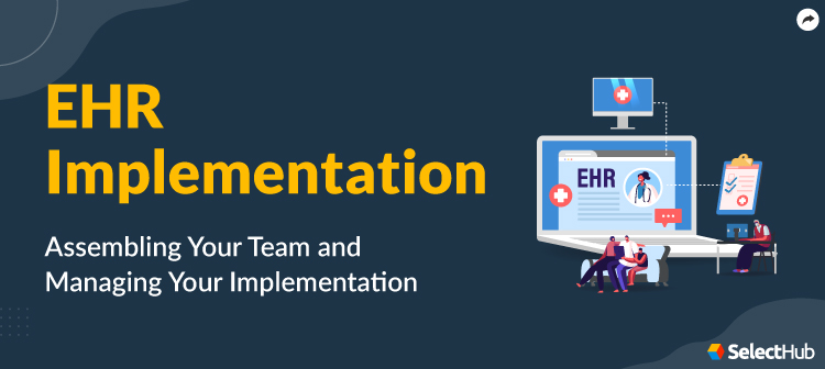 EHR Implementation - 2025 Comprehensive Guide