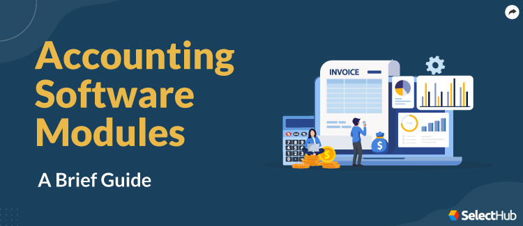 Key Accounting Modules - 2025 Comprehensive Guide