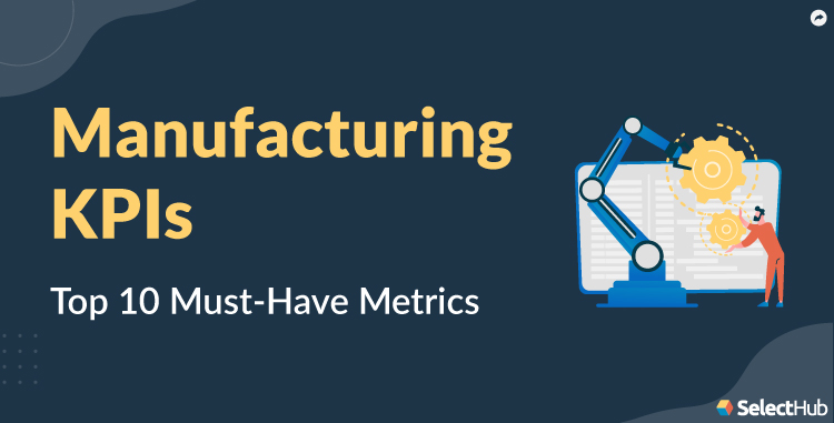 Manufacturing KPI Examples for 2025 | Production Planning Metrics