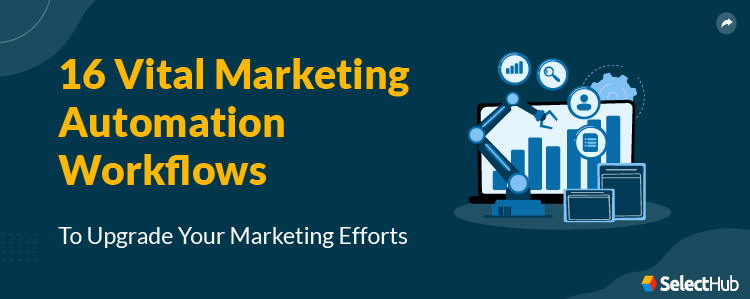 16 Workflows to Upgrade Your Email Marketing Automation